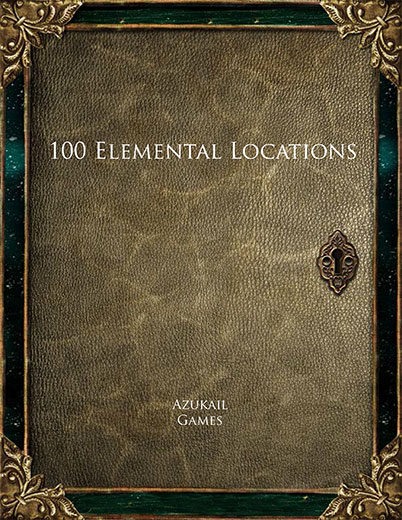 100 Elemental Locations | Azukail Games